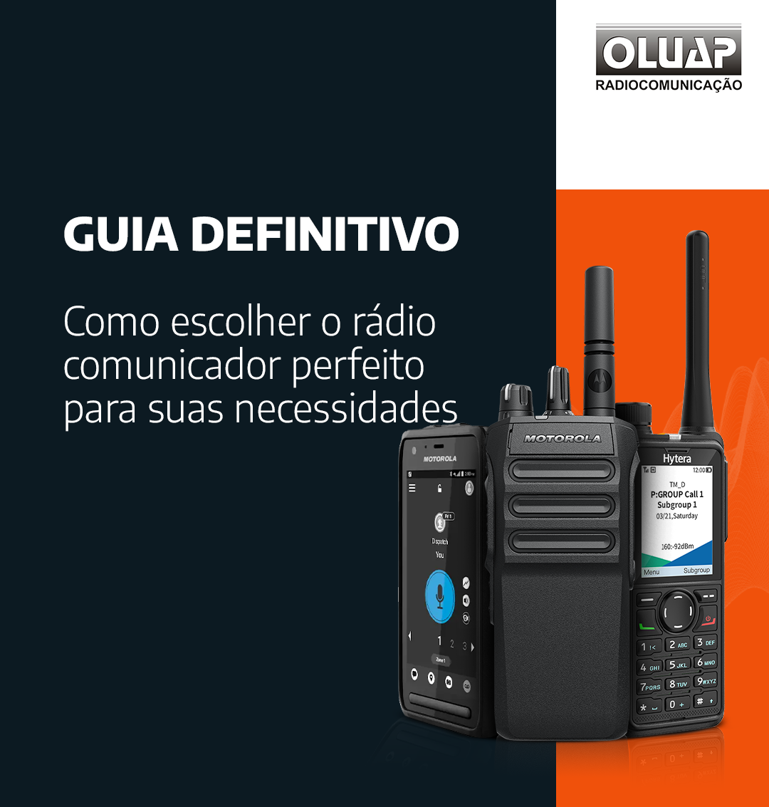Como escolher o rádio comunicador ideal para sua empresa - Oluap